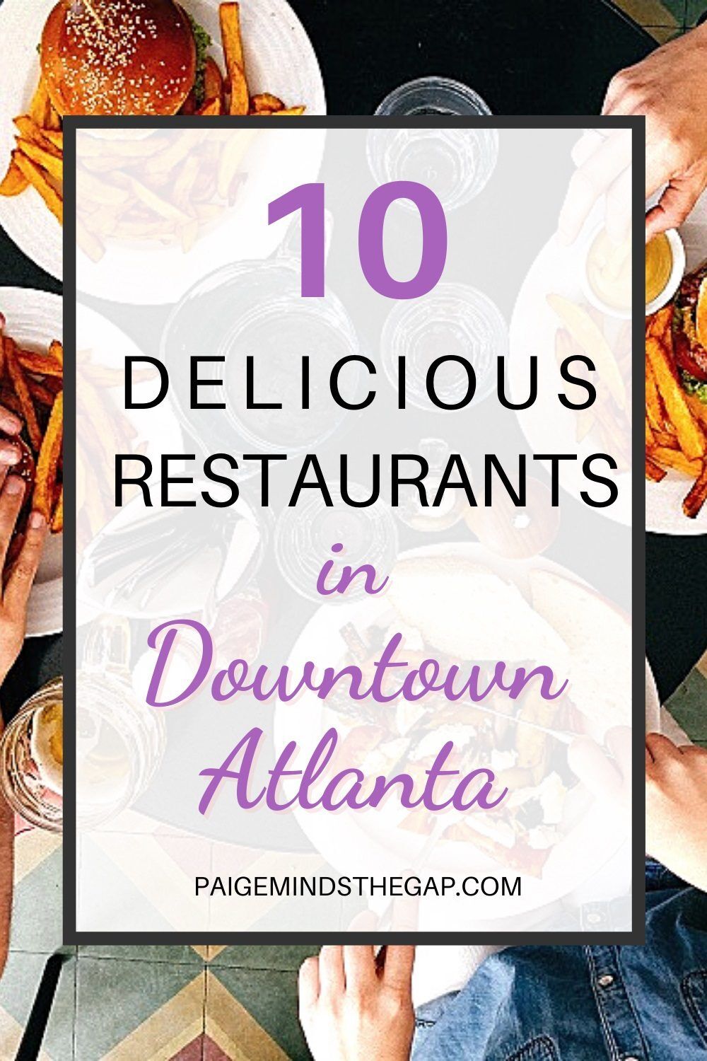 The Best Restaurants in Downtown Atlanta