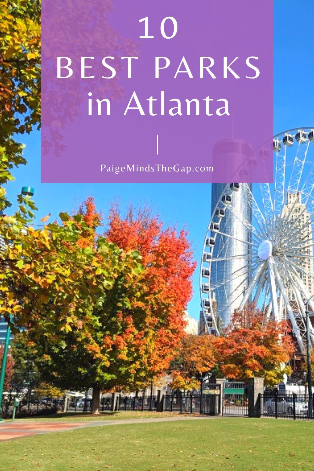 10 Best Parks in Atlanta for a Picnic