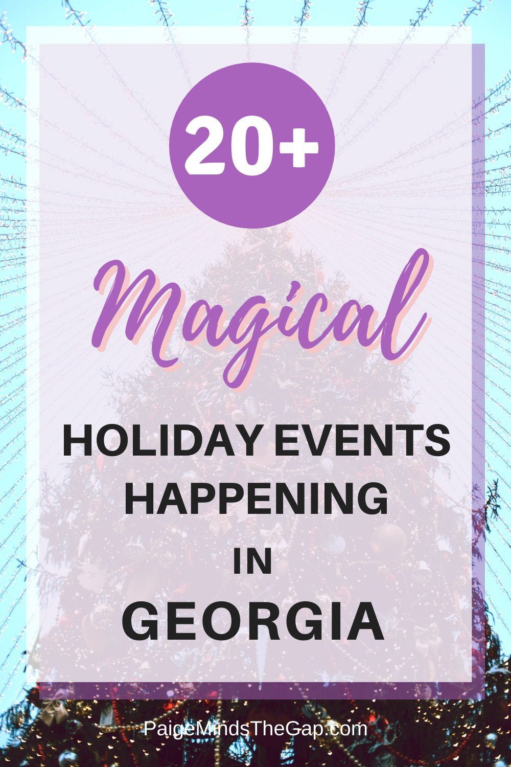 23 Magical Holiday Events in Georgia This Season [2023]