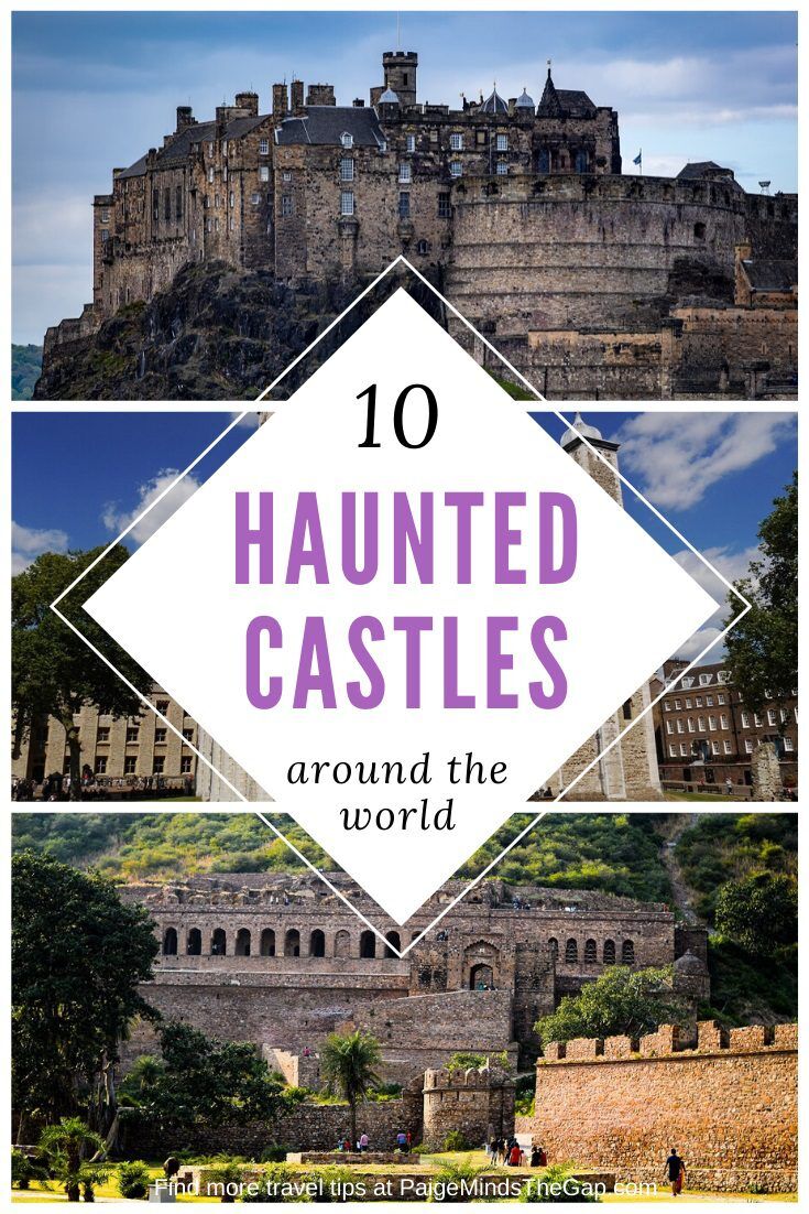 10 of the World’s Most Terrifying Haunted Castles That You Can Visit
