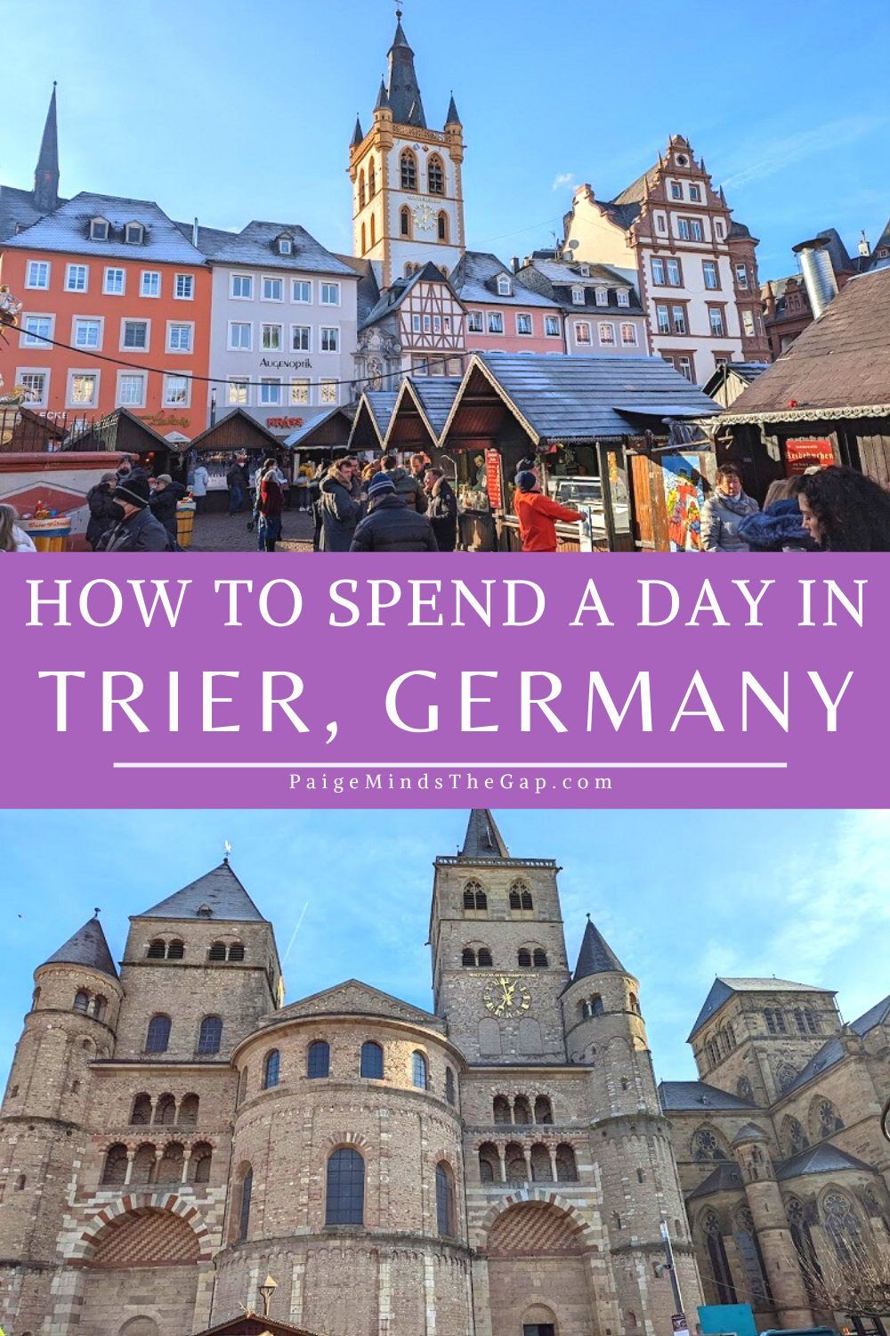 A Day Trip to Trier, Germany's Oldest City