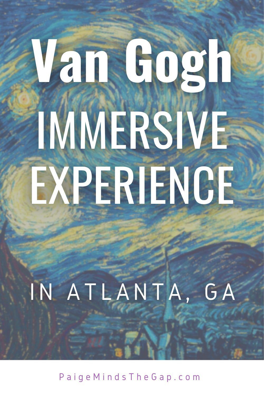 Step Inside a Van Gogh Painting at This Immersive Experience in Atlanta