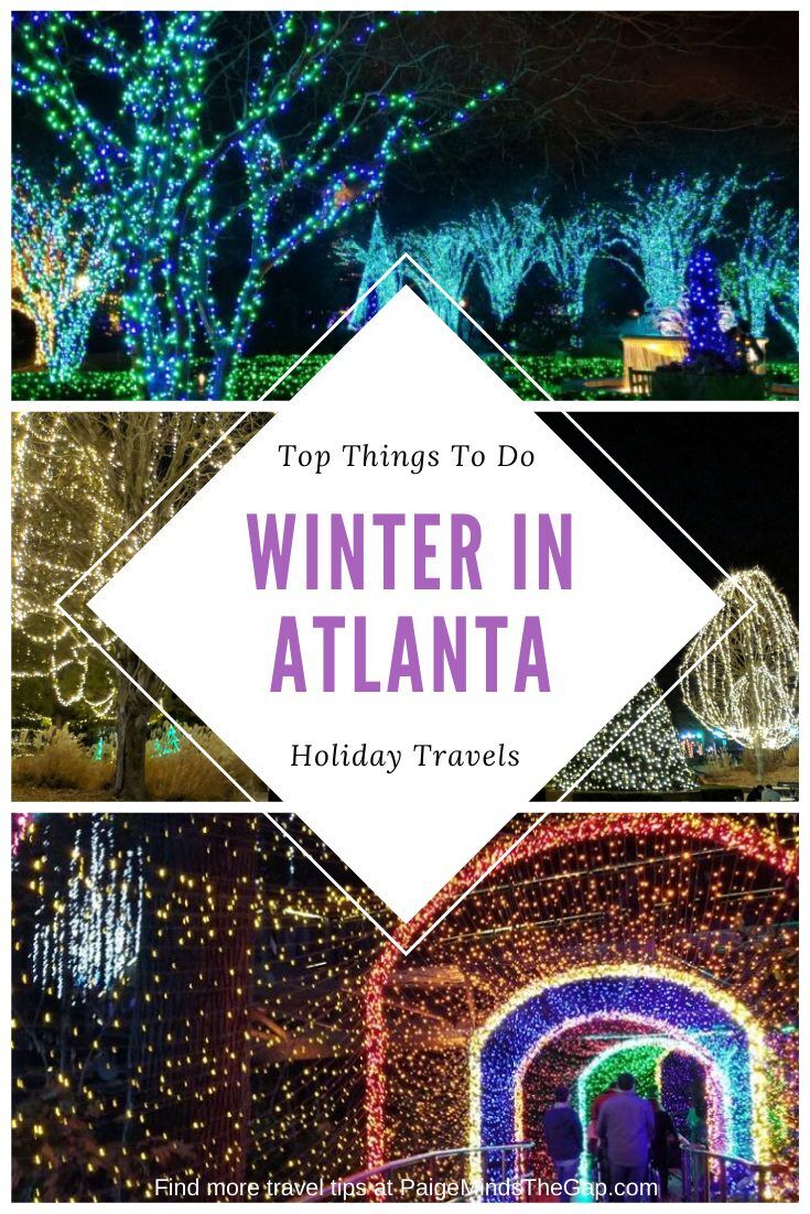 11 Magical Things to Do in Atlanta in Winter